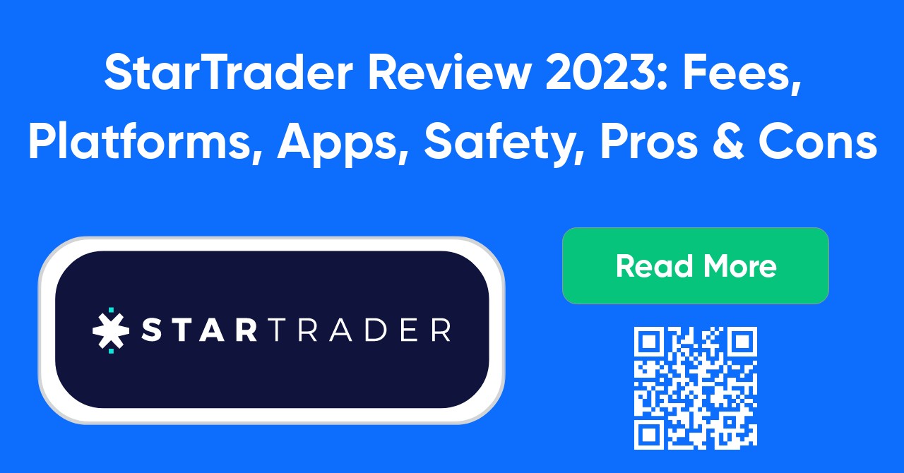 StarTrader Review 2025 | Fees, Platforms, Apps, Pros & Cons