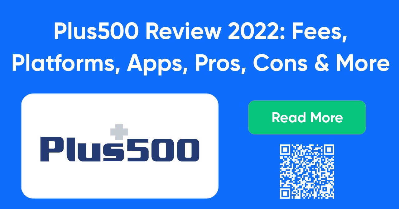 Plus500 Review 2025 | Fees, Platforms, Apps, Pros, Cons & More