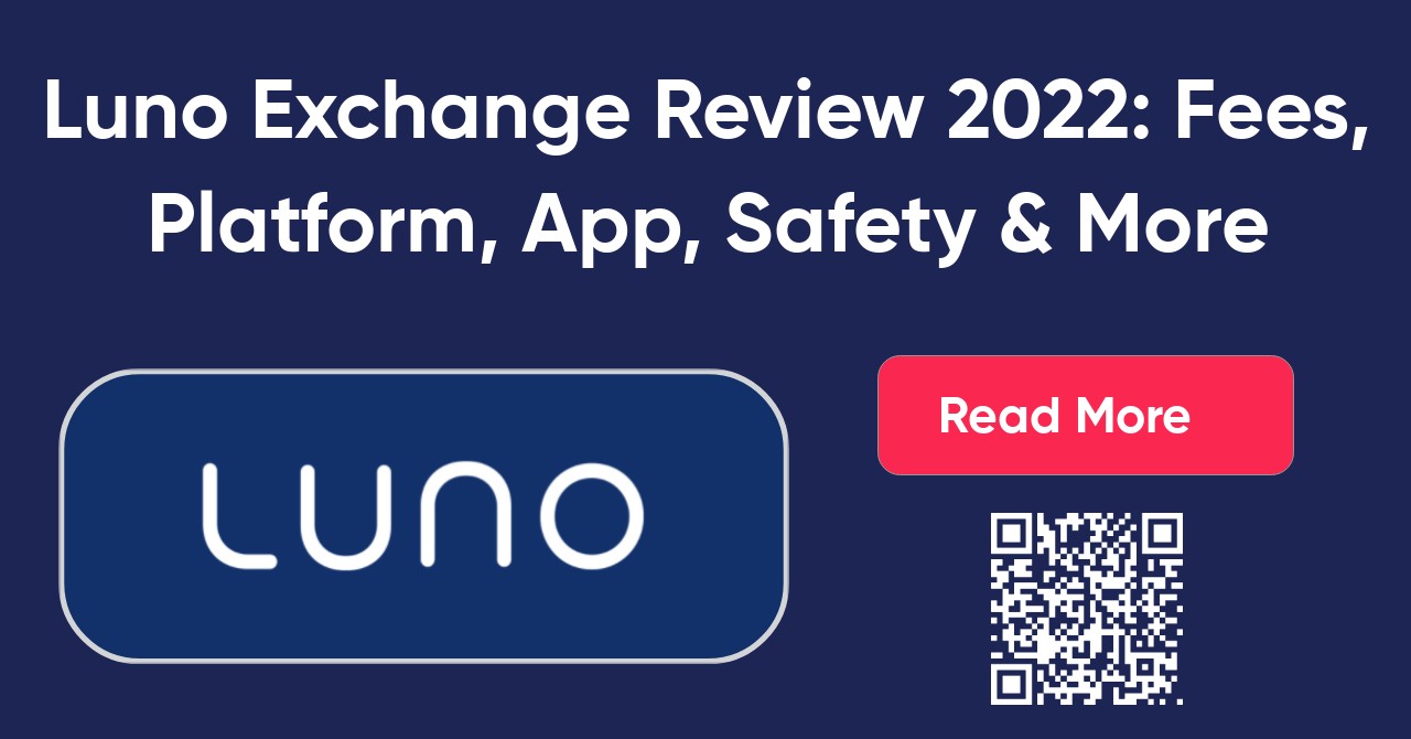 Luno Exchange Review 2025 | Fees, Platform, App, Safety & More