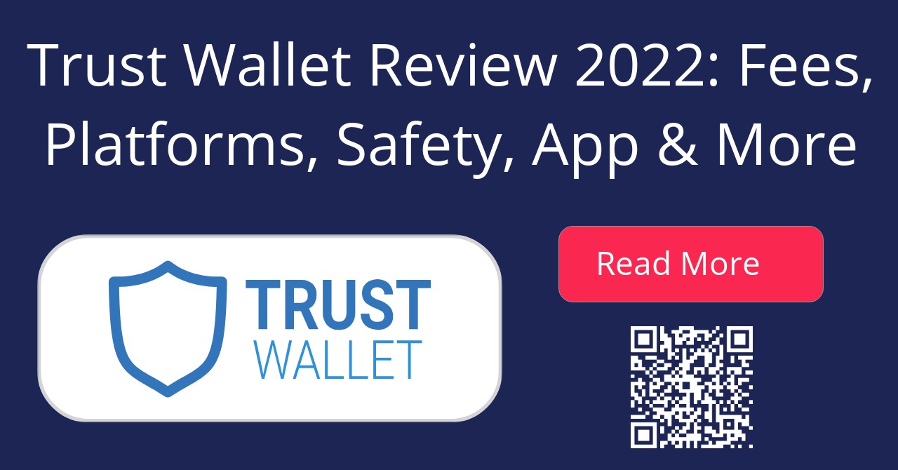 Trust Wallet Review 2025 | Fees, Platforms, Safety, App & More