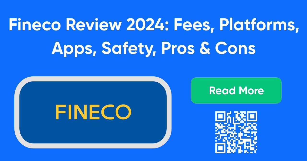 Fineco Review 2025: Fees, Platforms, Apps, Safety, Pros & Cons ...