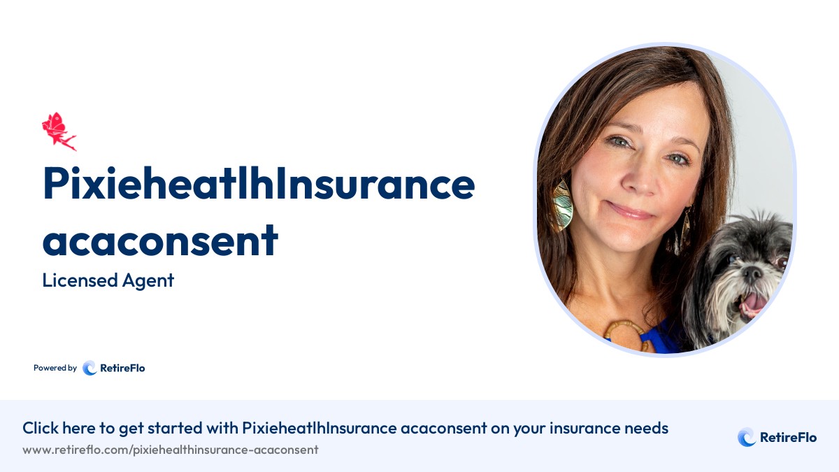 Pixie Health Insurance ACAConsent 's RetireFlo