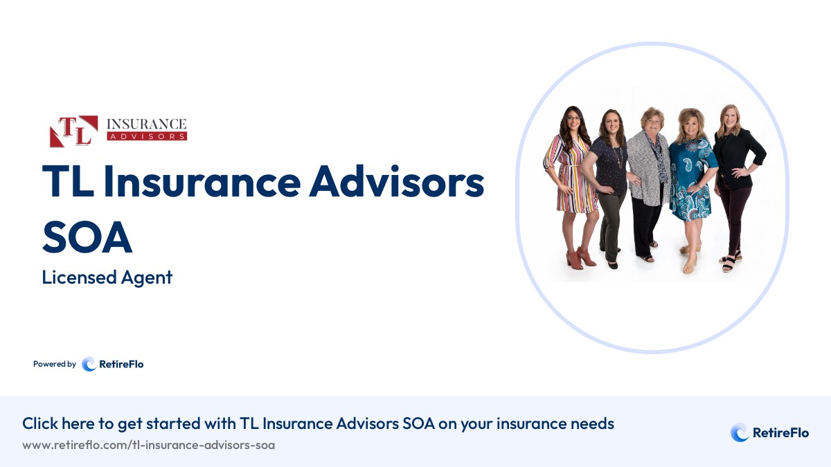 TL Insurance Advisors SOA's RetireFlo